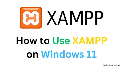 how to install xampp on windows 11 10