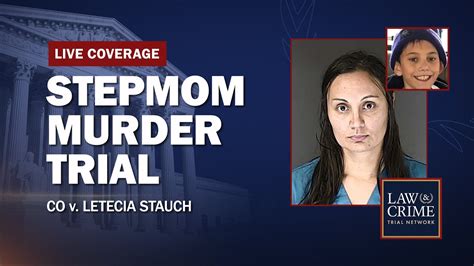 Watch Live Stepmom Murder Trial — Co V Letecia Stauch — Day One Youtube