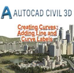 Adding Line And Curve Labels AutoCAD Civil D Tutorials