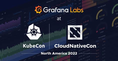 Grafana Labs Preview Of Kubecon Cloudnativecon Na 2022