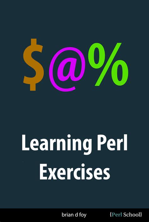 Learning Perl Exercises By Brian D Foy Leanpub Pdfipadkindle