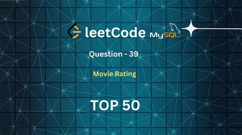 39 Movie Rating Leetcode 1341 Hindi Youtube