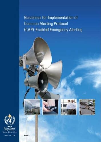 Guidelines For Implementation Of Common Alerting Protocol Cap Enabled Emergency Alerting