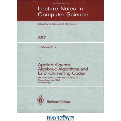 خرید و قیمت دانلود کتاب Applied Algebra Algebraic Algorithms And Error Correcting Codes 6th