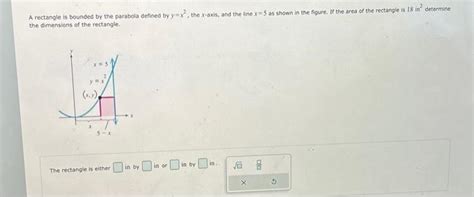 Solved A Rectangle Is Bounded By The Parabola Defined By Chegg