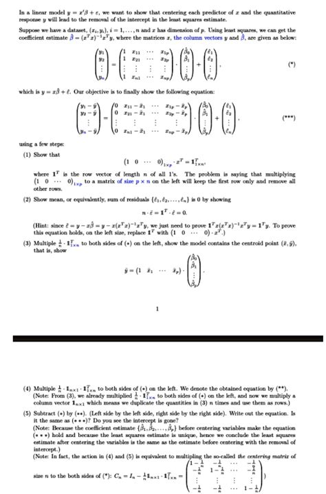 Solved In A Linear Model Y X E We Want To Show That Centering Each Predictor Of Z And The