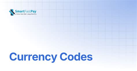 Currency Codes Smartfastpay Docs Currency Codes Smartfastpay Docs