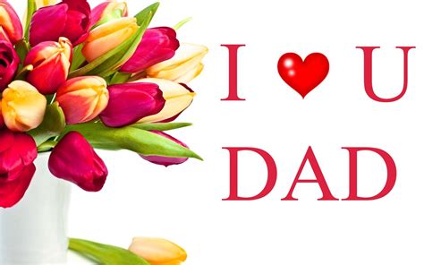 I Love You Dad Wallpapers Wallpaper Cave