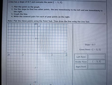 Solved A Line Has A Slope Of 8 7 And Contains The Point Chegg Com