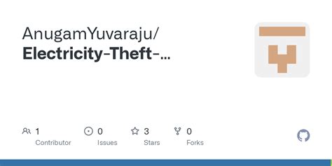 github anugamyuvaraju electricity theft detection in power grids with
