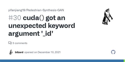 Cuda Got An Unexpected Keyword Argument Id · Issue 30 · Yifanjiang19pedestrian Synthesis