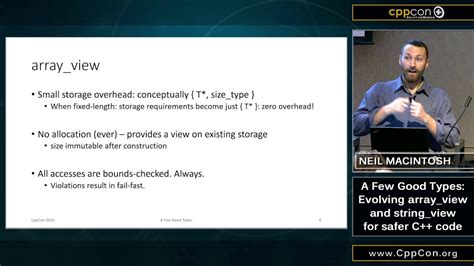 Cppcon 2015 Neil Macintosh “evolving Arrayview And Stringview For Safe C Code Youtube
