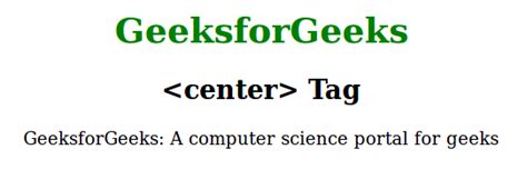 HTML Center Tag GeeksforGeeks