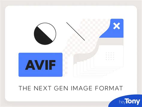 What Is Avif Image Format Heytony