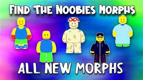 All New Noobie Morphs Find The Noobies Morphs Roblox YouTube