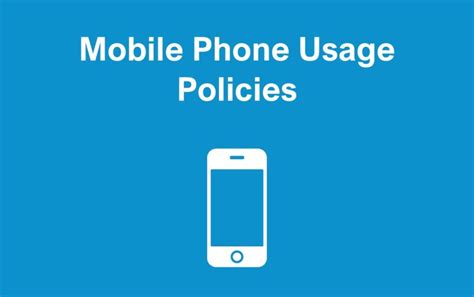 Workplace Mobile Phone Usage Policies Implementation