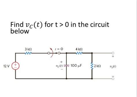 Solved Find VC T For T 0 In The Circuit Below Chegg Com