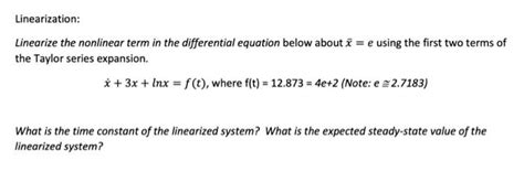 Solved Linearization Linearize The Nonlinear Term In The
