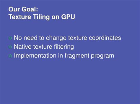 PPT Tile Based Texture Mapping On Graphics Hardware PowerPoint Presentation ID 282738