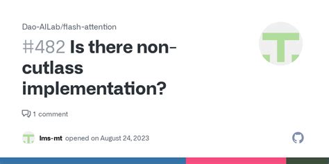 Is There Non Cutlass Implementation · Issue 482 · Dao Ailabflash