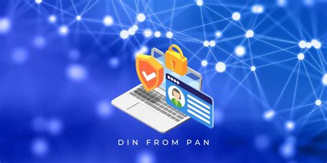Verify DIN From PAN Top Tips For Quick And Accurate Results