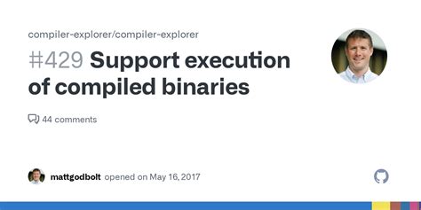Support Execution Of Compiled Binaries · Issue 429 · Compiler Explorercompiler Explorer · Github