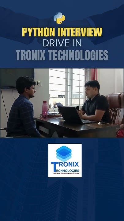 Python Interview Drive In Tronix Technologies Aicte Approved Software Training Institute In