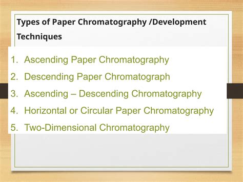 Paper Chromatography Ascending Descending Circular 2 Dimensional Unit Iii Pptx