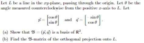Solved Let L Be A Line In The Xy Plane Passing Through The Chegg