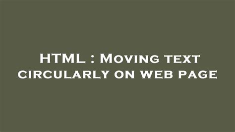 Html Moving Text Circularly On Web Page Youtube