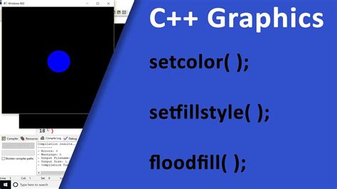 How To Use Setcolor Setfillstyle Floodfill C Graphics Youtube
