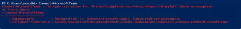 Trying To Connect To Teams Powershell Getting Exception Error