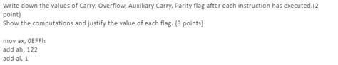 Solved Write Down The Values Of Carry Overflow Auxiliary