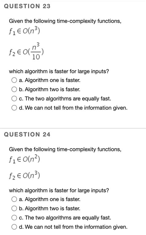 Solved Question 23 Given The Following Time Complexity