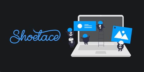 Shoelace 20 A Forward Thinking Library Of Web Components