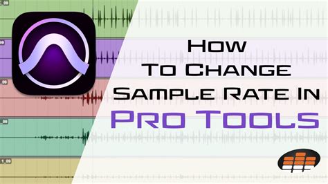 How To Change Sample Rate In Pro Tools Pro Mix Academy