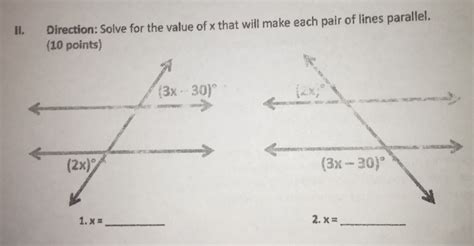 solved ii direction solve for the value of x that will make each pair