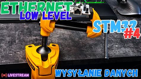 [live 📡] Ethernet W Stm32 4 Wysyłanie Danych Youtube