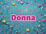 Happy Birthday Donna S
