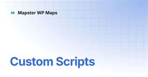 Custom Scripts Mapster Wp Maps