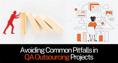 avoiding common pitfalls in qa outsourcing projects