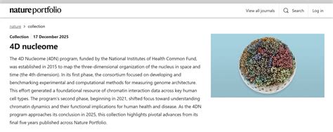 Nature 国际4d Nucleome（4dn）联盟发布人类三维基因组全景式结构 功能图谱 知乎