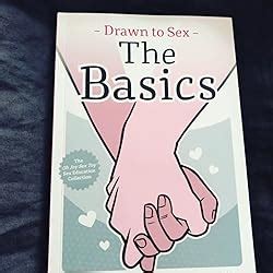 Drawn To Sex Vol The Basics Moen Erika Nolan Matthew Moen Erika Nolan Matthew