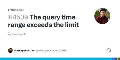 The Query Time Range Exceeds The Limit · Issue 4509 · Grafanaloki
