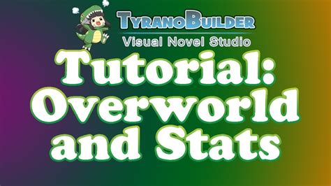 Tyranobuilder Tutorial Traversible Overworld And Stats Youtube