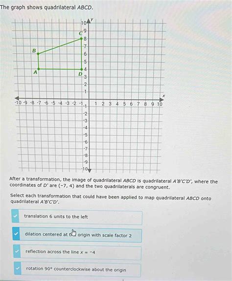 Solved The Graph Shows Quadrilateral Abcd A Transformation The Image
