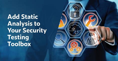 Static Analysis Security Testing Is A Comprehensive Testing Methodology Find Out How To Get The
