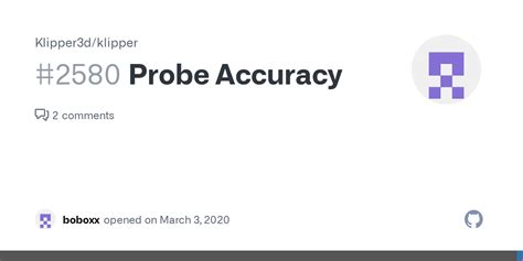 Probe Accuracy · Issue 2580 · Klipper3d Klipper · Github