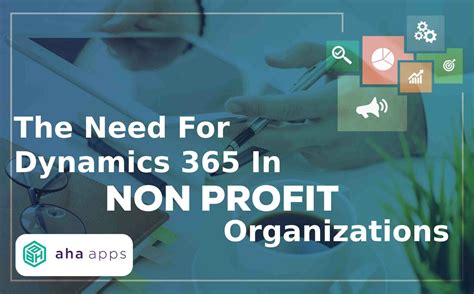 Microsoft Dynamics 365 For Your Non Profit Organizations Ahaapps