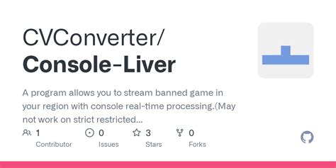 Github Cvconverterconsole Liver A Program Allows You To Stream